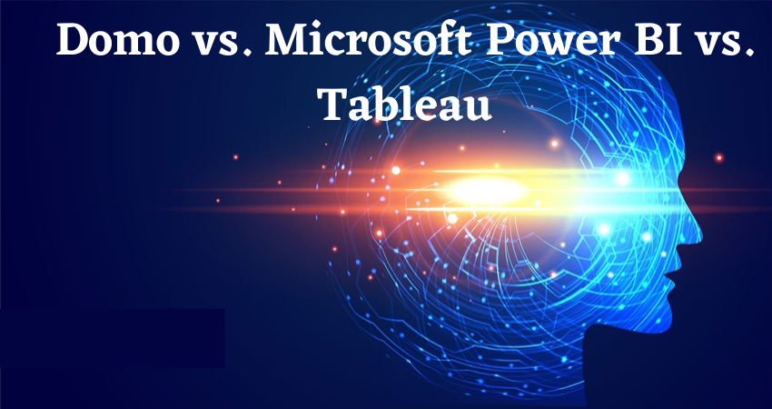 Top BI Tools Comparison: Domo vs. Microsoft Power BI vs. Tableau