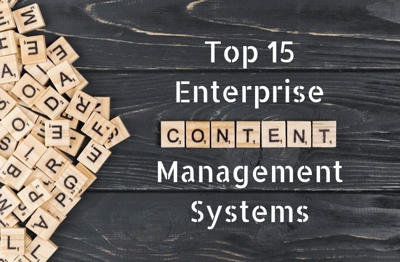 15 Best Enterprise Content Management Solutions (Open Source & Paid) 15 Best Enterprise Content Management Solutions (Open Source & Paid)
