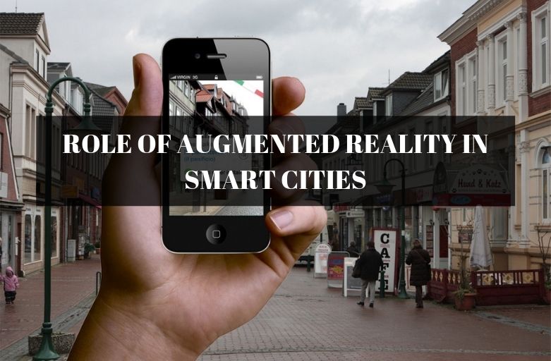 Augmented Reality is an Essential Building Block to Smart Cities