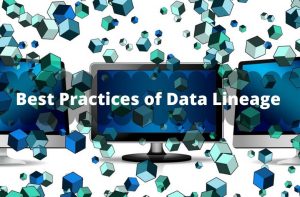 What are the Best Practices for Data Lineage?